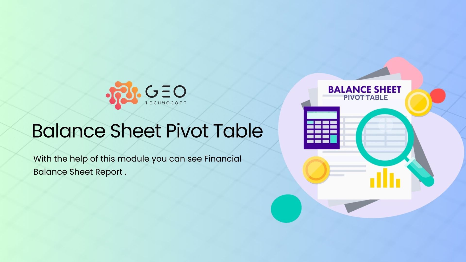 Balance Sheet Pivot Table | GeoTechnoSoft