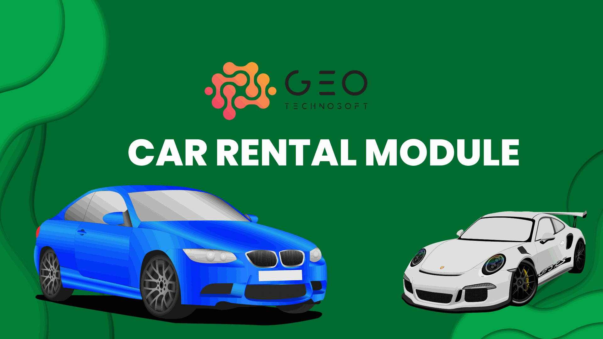 Car Rental Module | GeoTechnoSoft